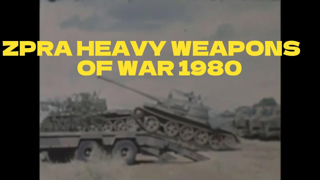 ZPRA heavy weapons of war 1980 - YouTube