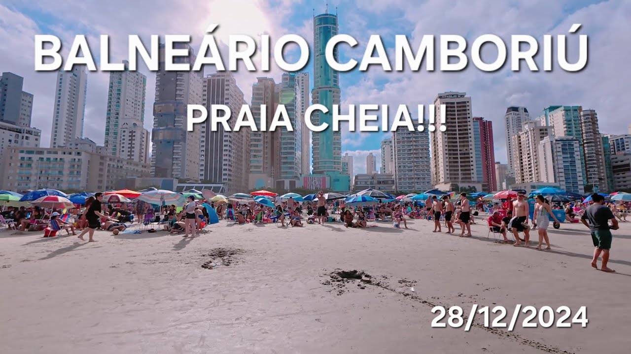 Praia cheia em Balneário Camboriú 28/12/24 Fim de tarde - YouTube