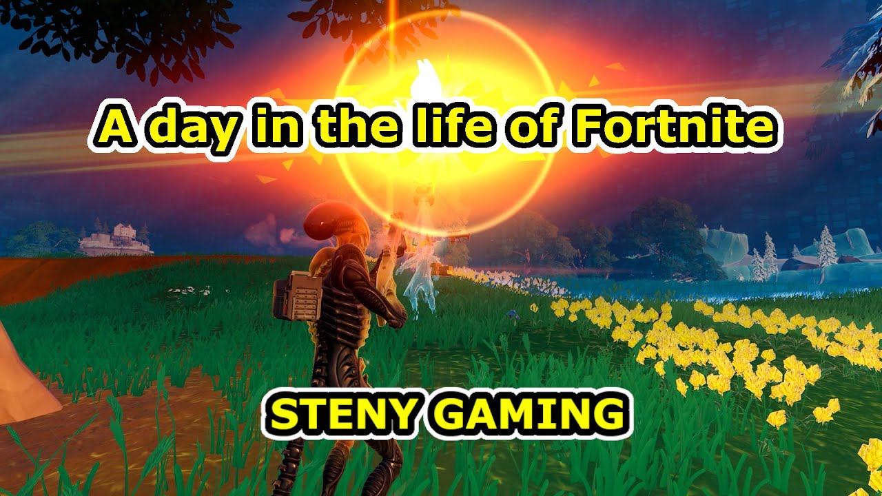 A Day in the Life of Fortnite.... - YouTube