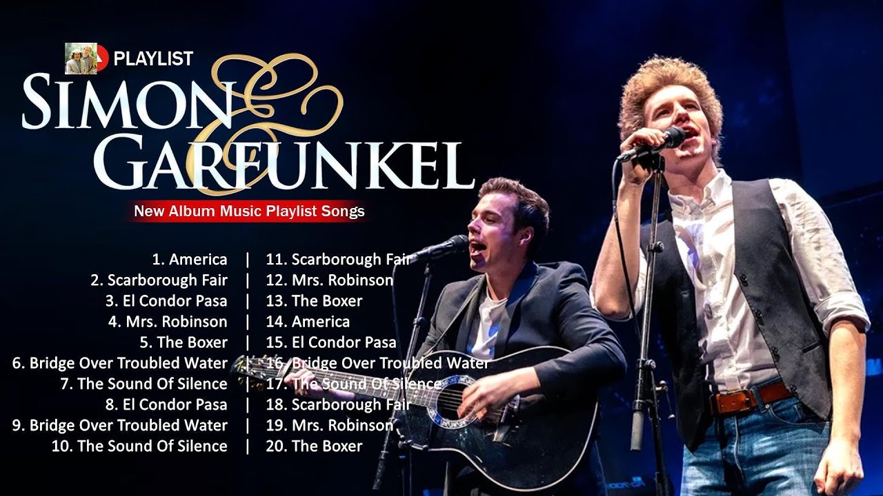 Simon & Garfunkel 💕 Simon & Garfunkel Classic Folk Music 💕 Simon ...
