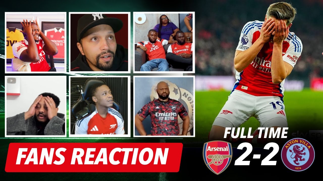 🤬ANGRY ARSENAL MAD REACTION TO ARSENAL 2-2 ASTON VILLA | PREMIER LEAGUE ...