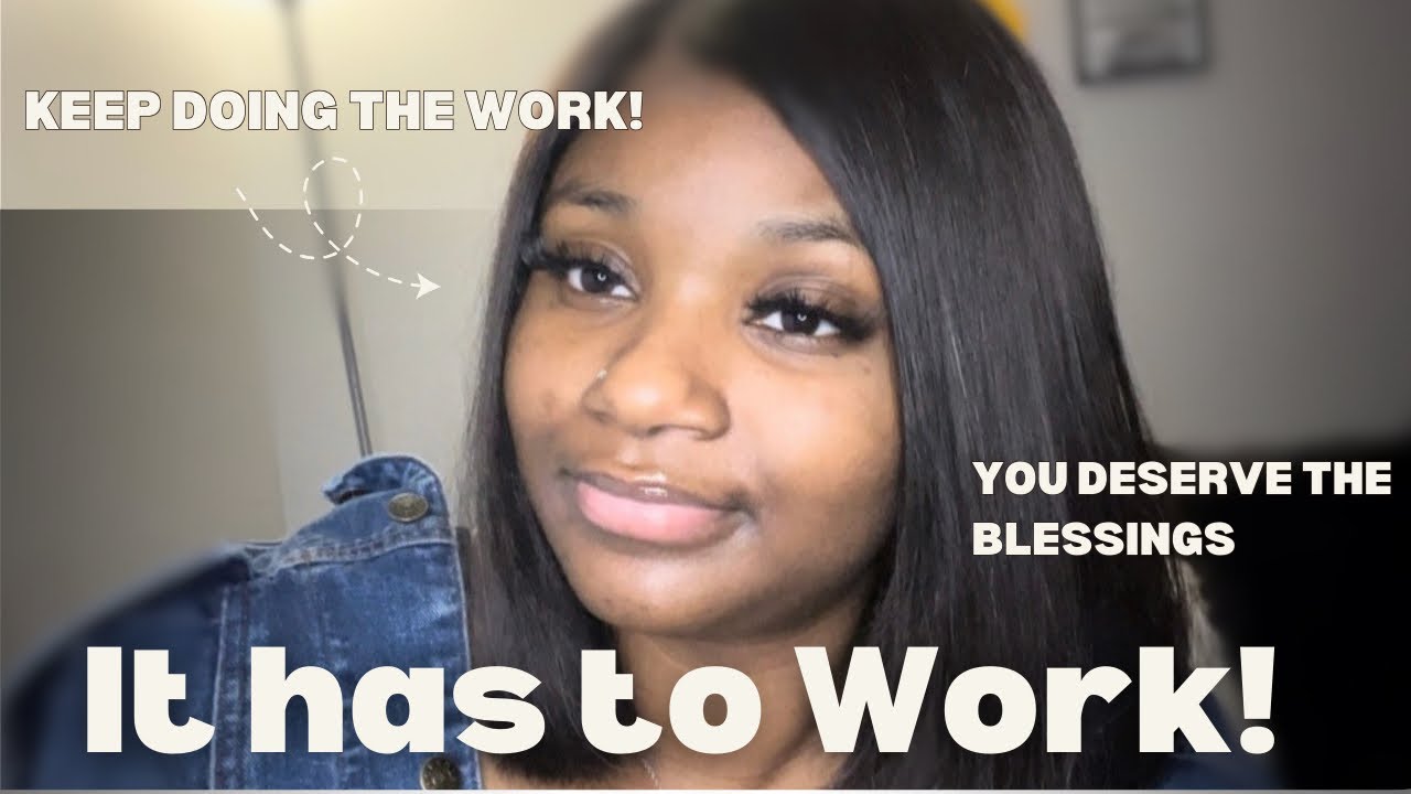 The Work is working! Everything will pay off. - YouTube