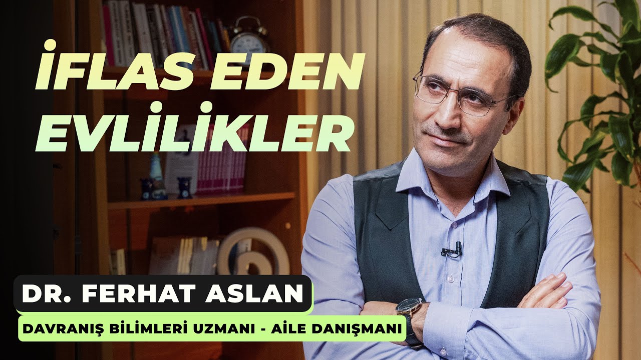 İflas Eden Evlilikler - Dr. Ferhat Aslan - YouTube