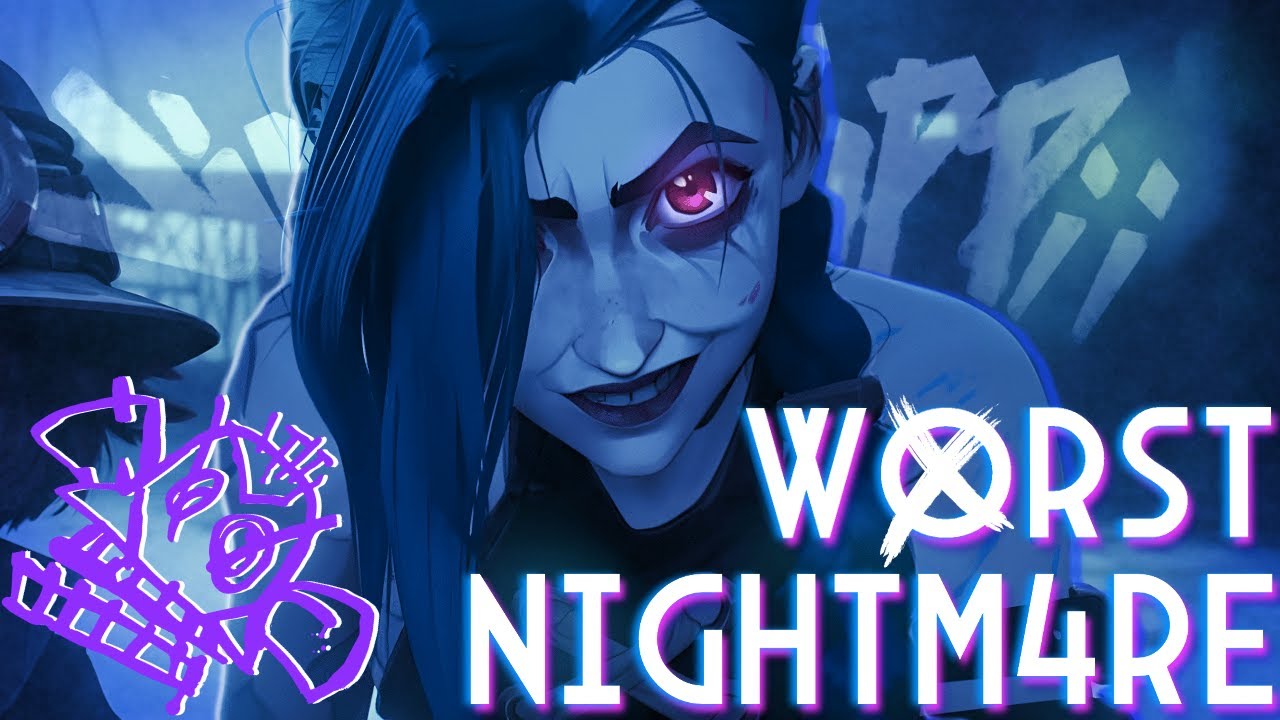 【Jinx】Worst Nightm4re【Arcane】 - YouTube