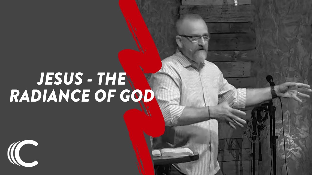 Jesus - The Radiance of God | The Jesus Story | Dennis Ray | Connection ...