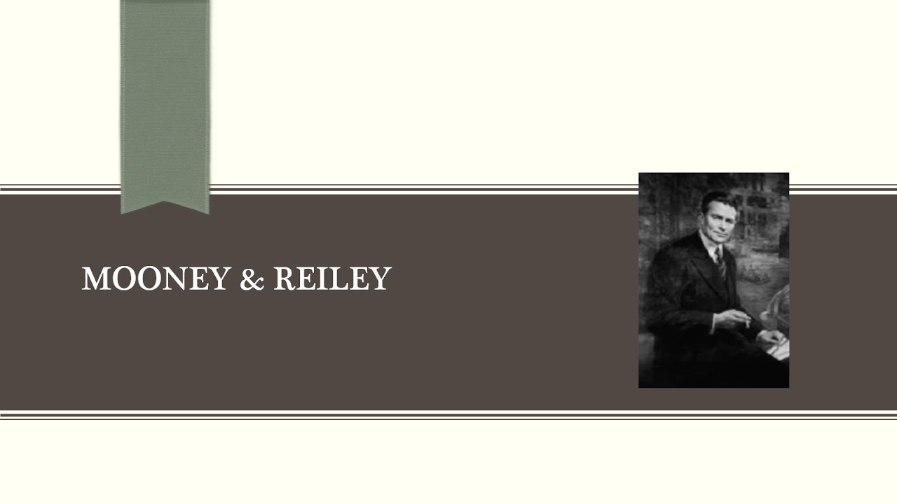 2.4 - Mooney & Reiley [End of Classical Theory] (UPSC Public ...