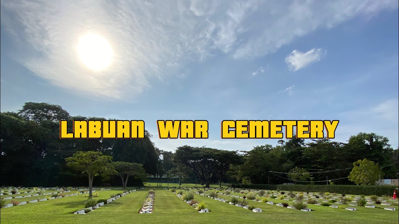 PLACES OF INTEREST IN LABUAN, MALAYSIA : LABUAN WAR CEMETERY - YouTube