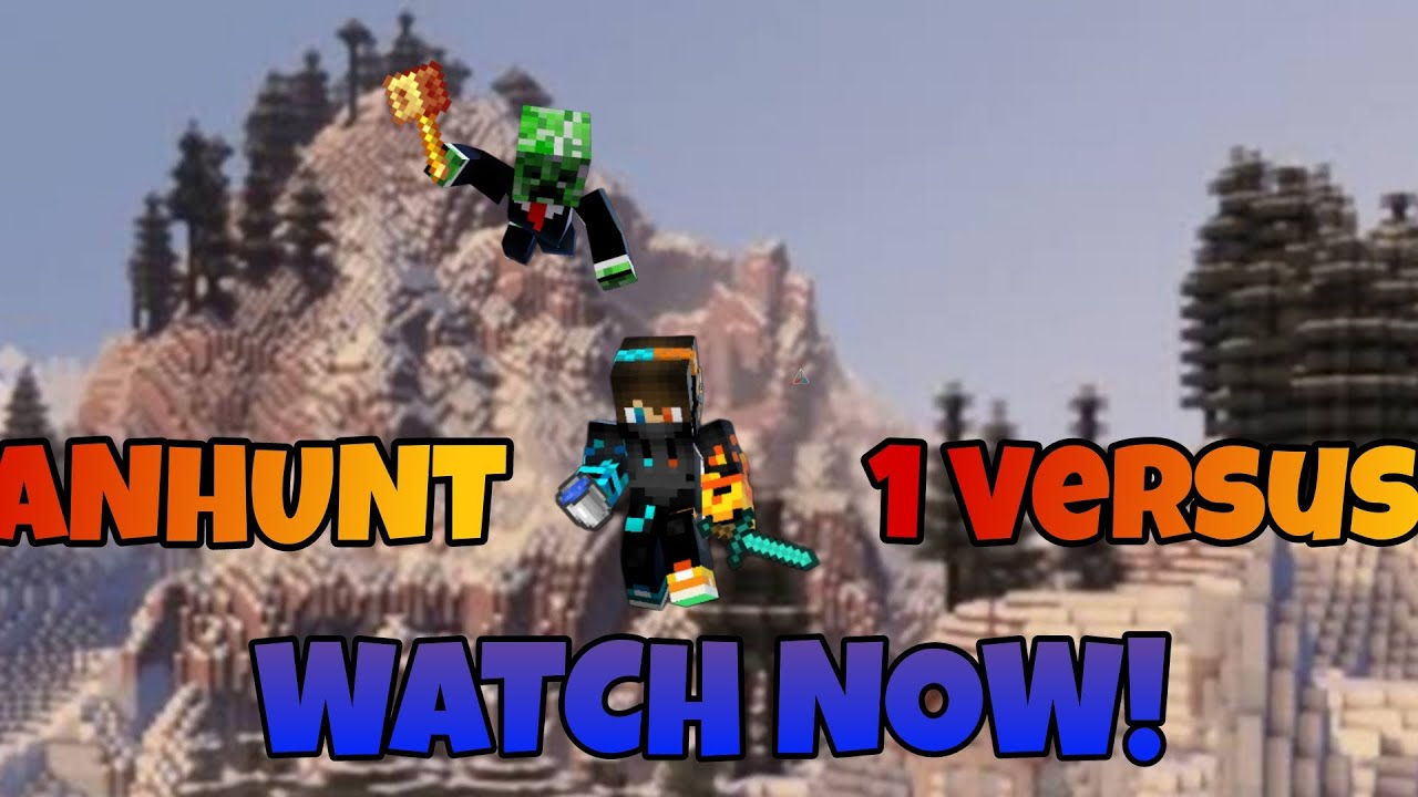 1V1 SPEEDRUNNER VS HUNTER ULTIMATE MANHUNT || MINECRAFT FT ...