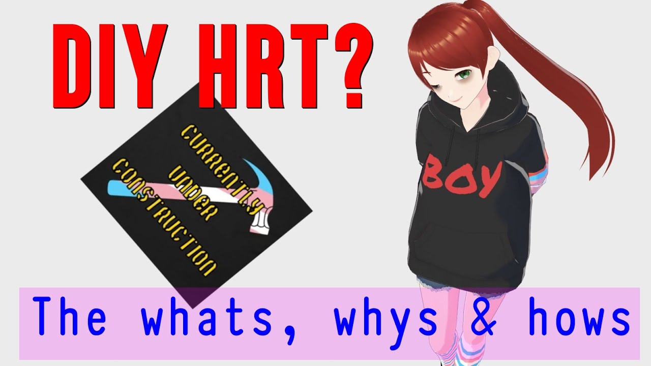 The what, whys & hows of DIY transitioning/HRT - YouTube