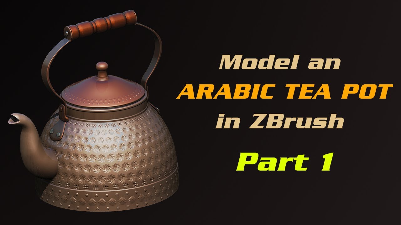 Model an Arabic Tea Pot in ZBrush | Part 01| മലയാളം - YouTube