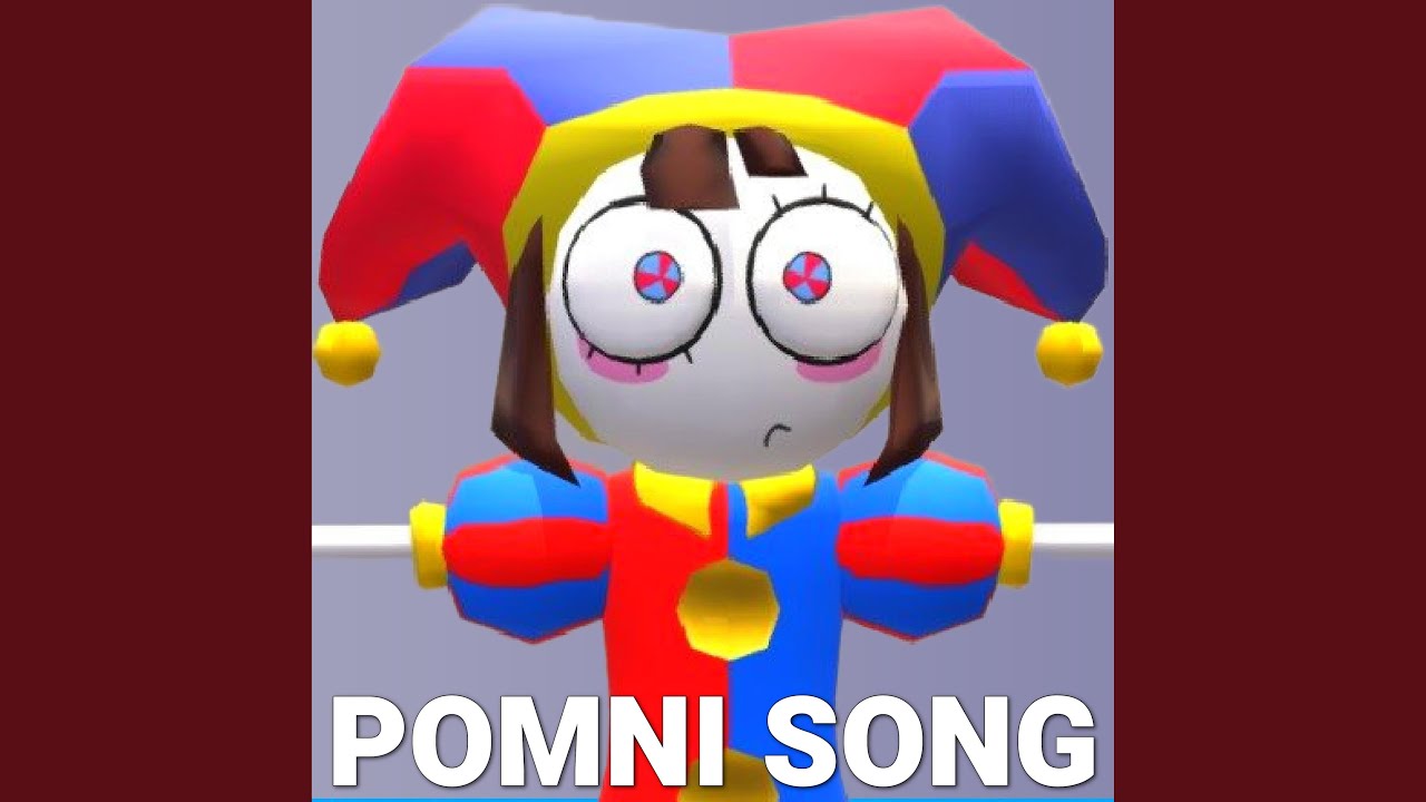 The Pomni Song (The Amazing Digital Circus) - YouTube