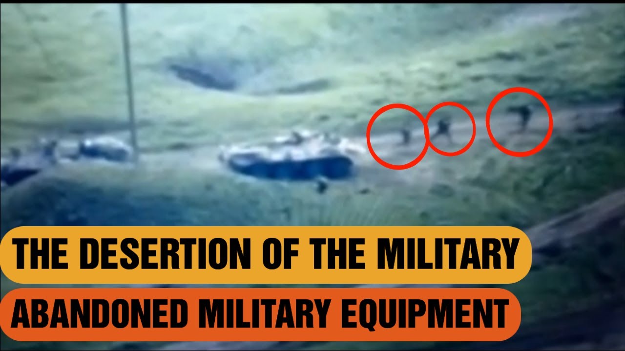The desertion of the military, who abandoned military equipment, was ...