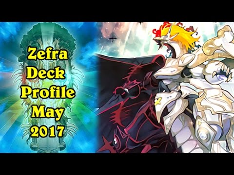 Zeffra Are Finally Legal Baby - Yugioh Deck Profile May 2017 - YouTube