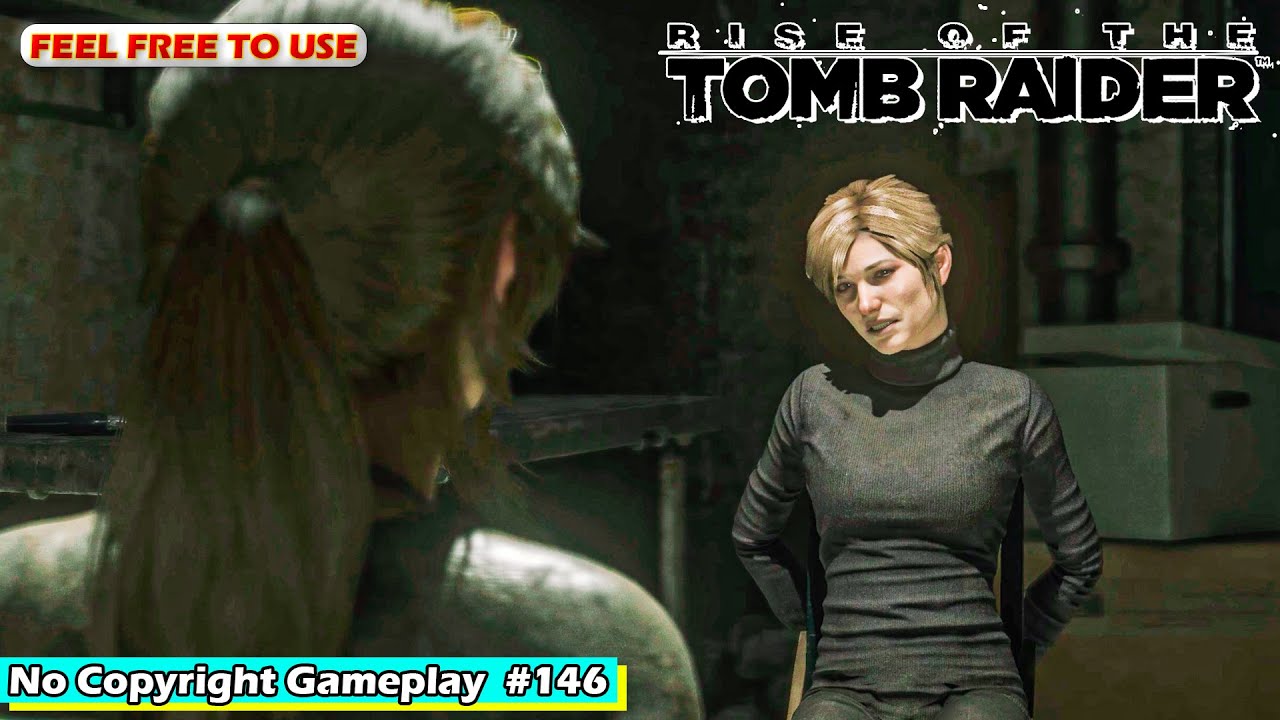 Rise Of The Tomb Raider [NoCopyrightGameplay #146] - Feel Free To Use ...