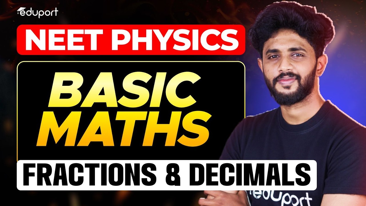 NEET 2026 | Basic Mathematics for NEET Physics | Fractions & Decimals | Eduport NEET - YouTube