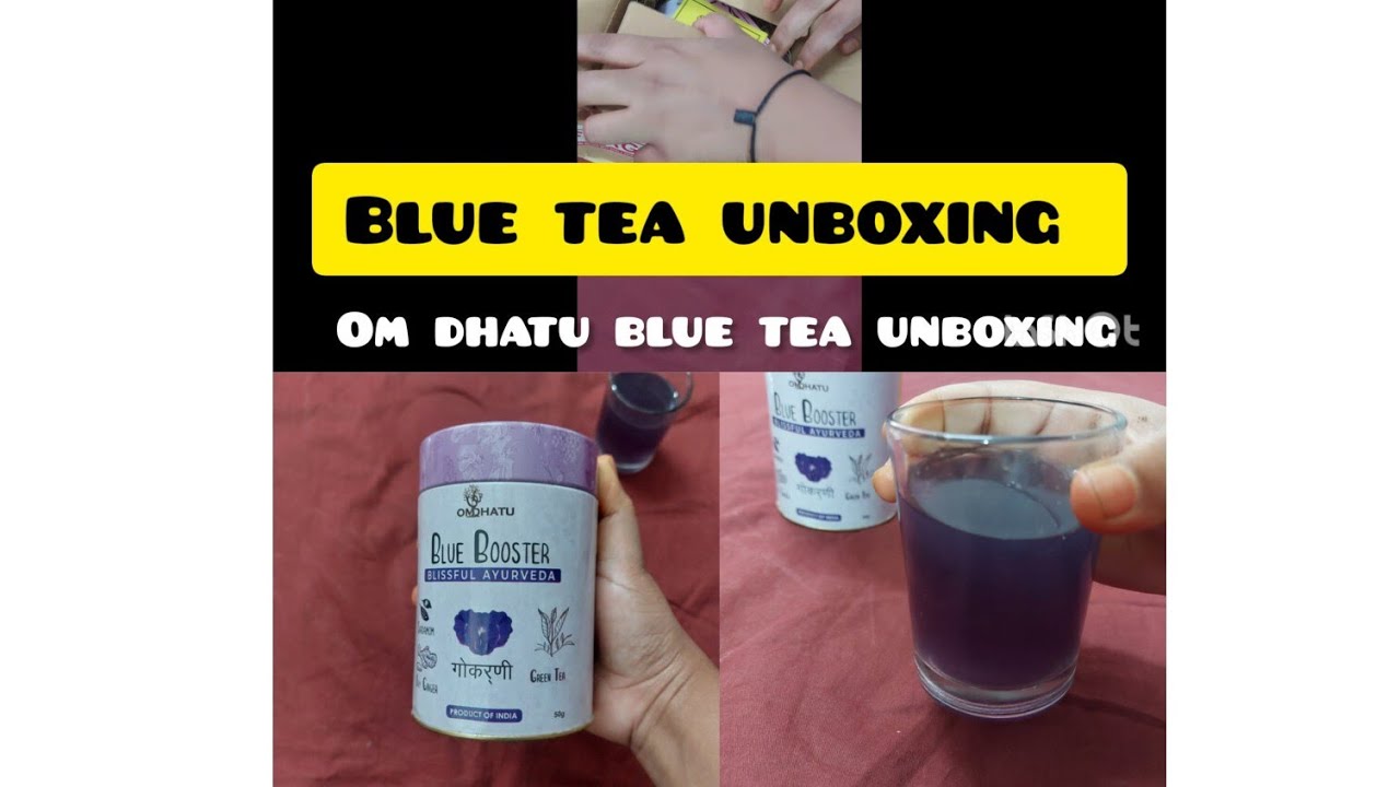 OmDhatu Blue Booster tea unboxing and 💯 review video #happy #unboxing # ...