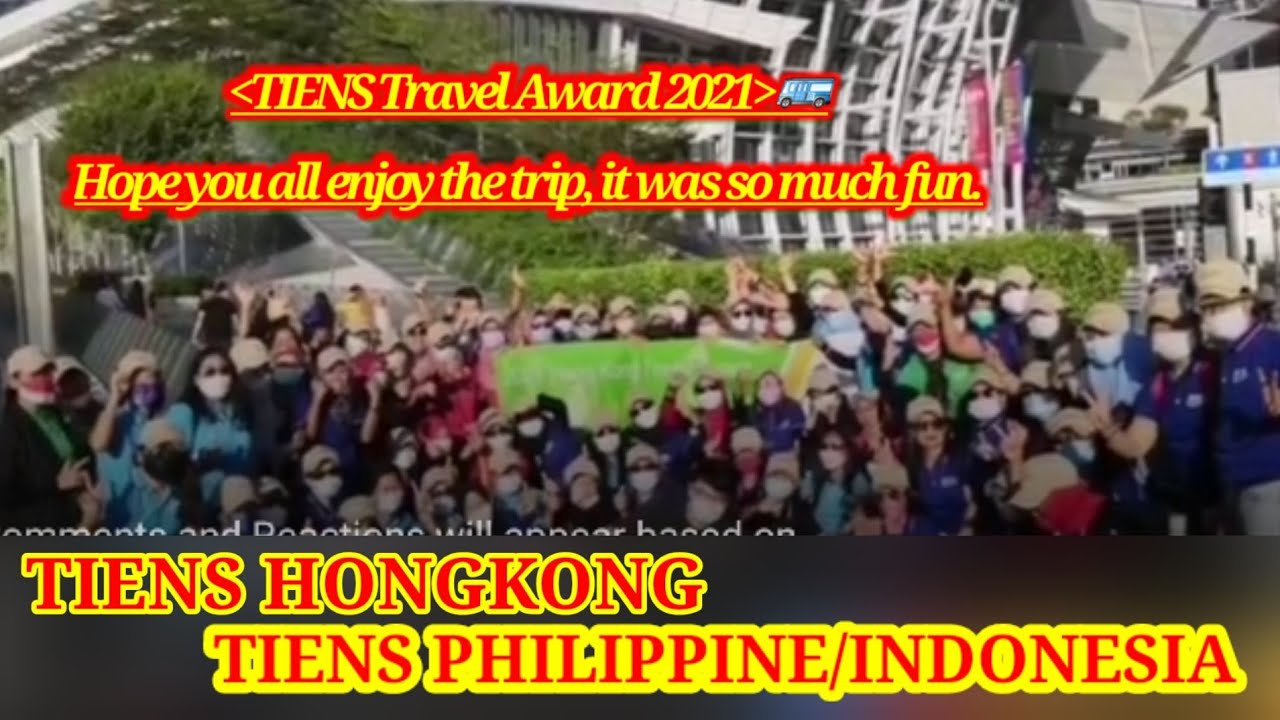 TIENS WINNERS of ONE DAY TOUR TRAVEL AWARD 2021/CELYN VIDEOS - YouTube
