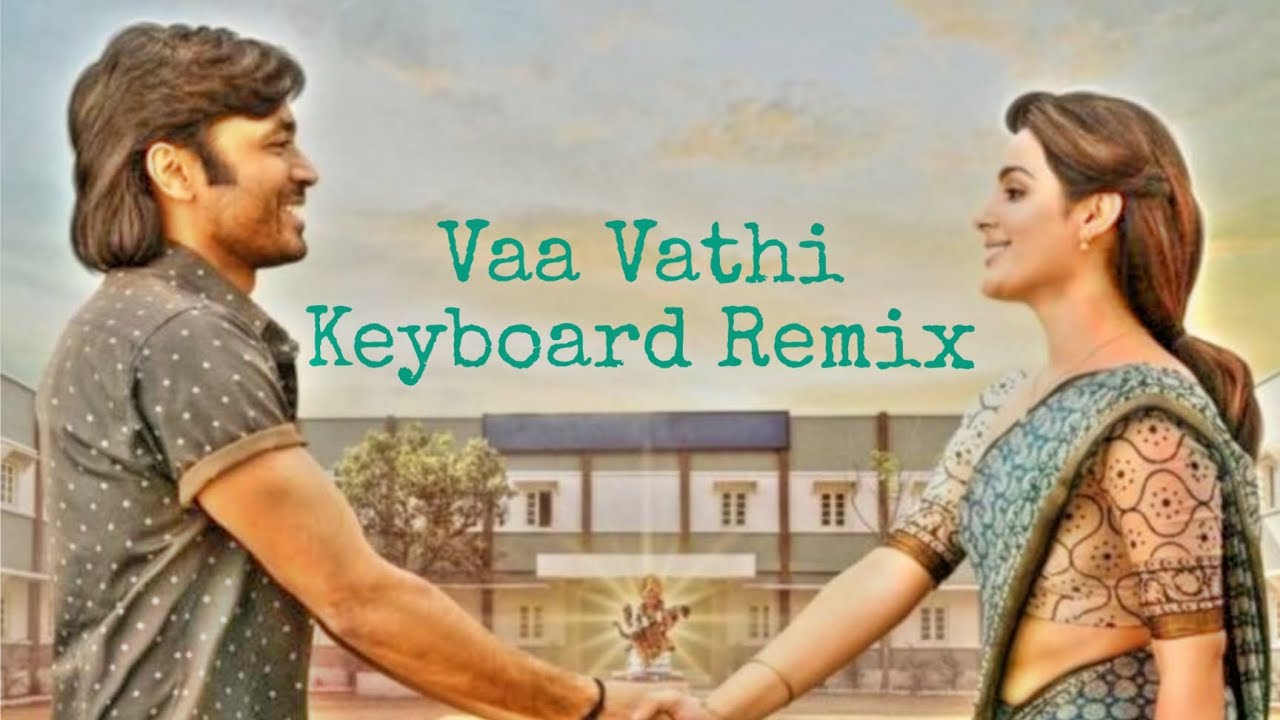 Vaa vathi Keyboard Instrumental 🎵🎶 - YouTube