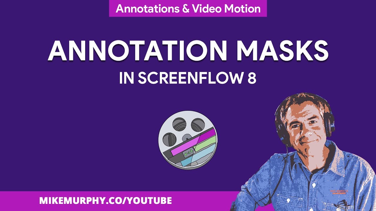 Screenflow 8: How To Use Annotations as Masks - YouTube