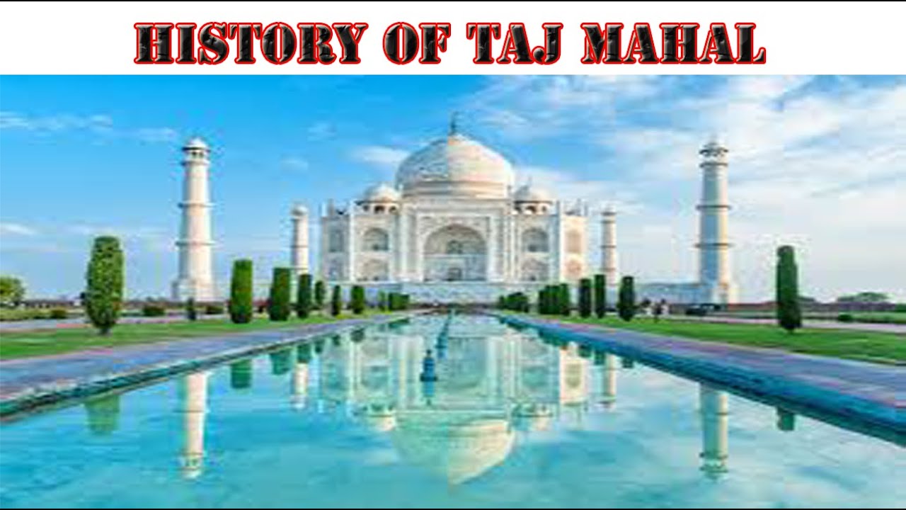 Description about Taj Mahal - YouTube