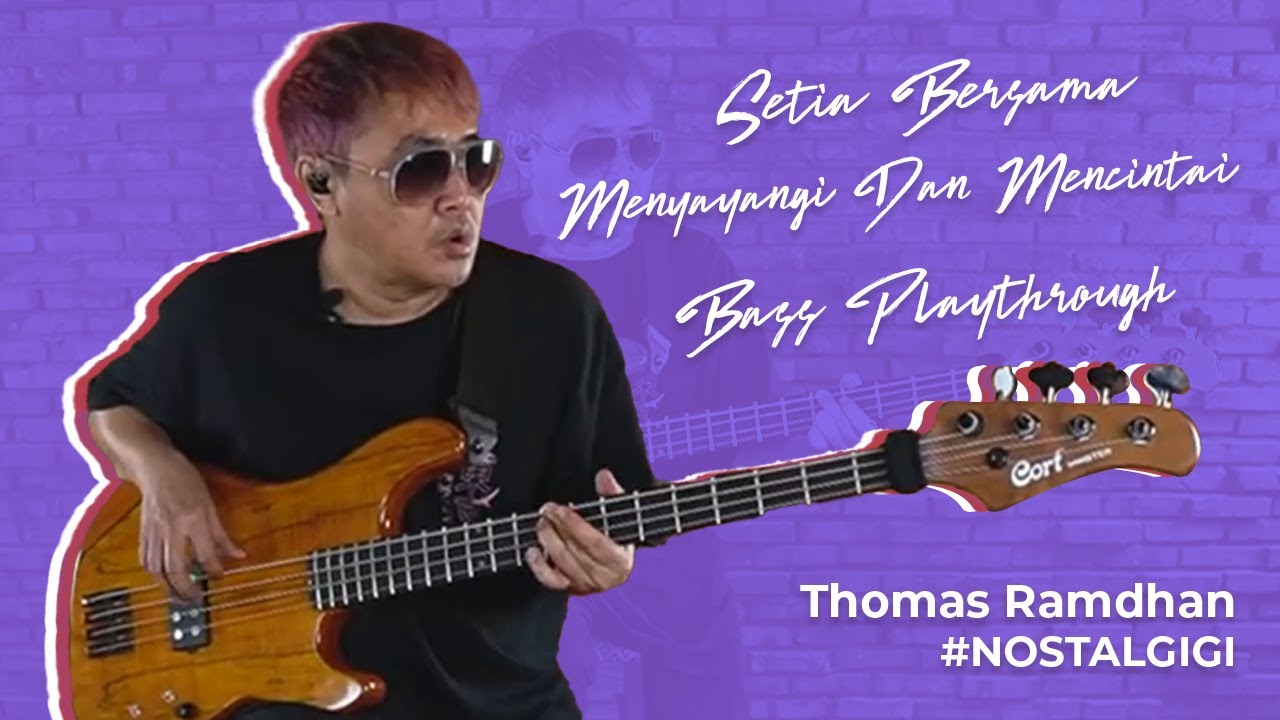 Thomas Ramdhan - Setia Bersama Menyayangi Dan Mencintai (Bass ...