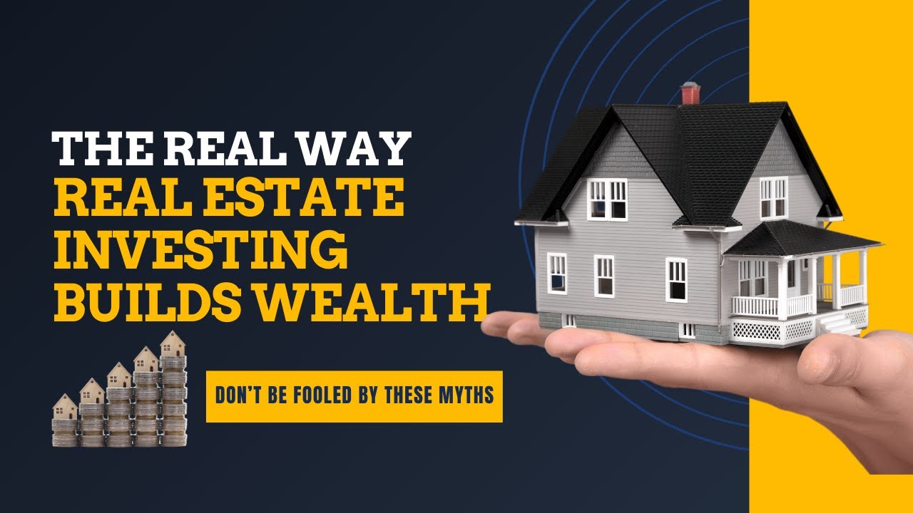 How to actually build wealth through real estate investing (in this ...