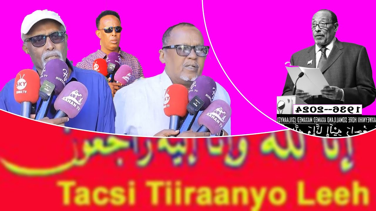 Masuuliyiin tacsi u diray qoyska Madaxweynihii hore ee Somaliland ...