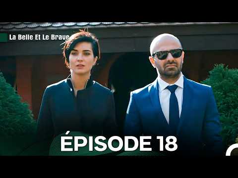 La Belle Et Le Brave Épisode 18 (Doublage en Français)
