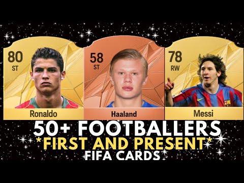 FC 25/50+ FOOTBALLERS FIRST VS THEIR PRESENT FIFA CARDS FT.RONALDO ...