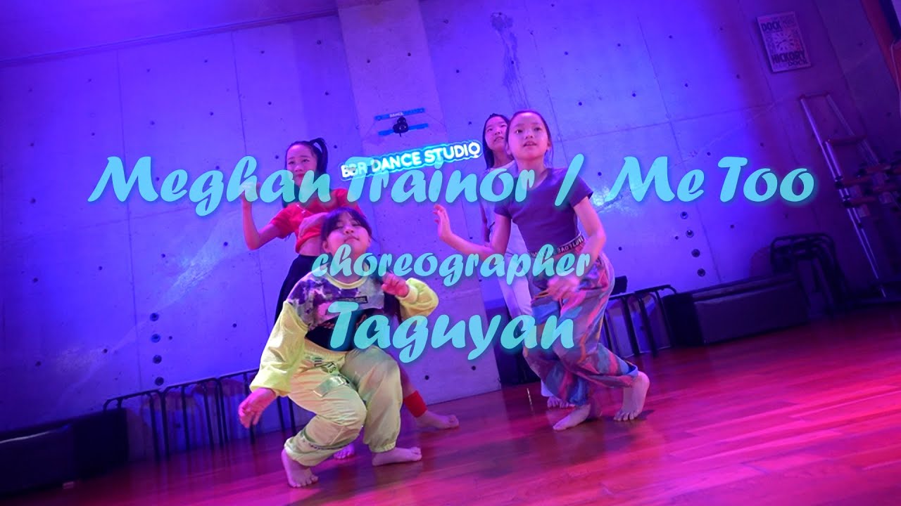 Meghan Trainor / Me Too / Taguyan JAZZFUNK BBR DANCE STUDIO - YouTube