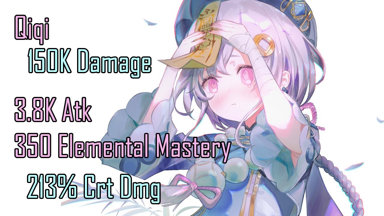 Qiqi Main DPS 150K NUKE Genshin Impact - YouTube