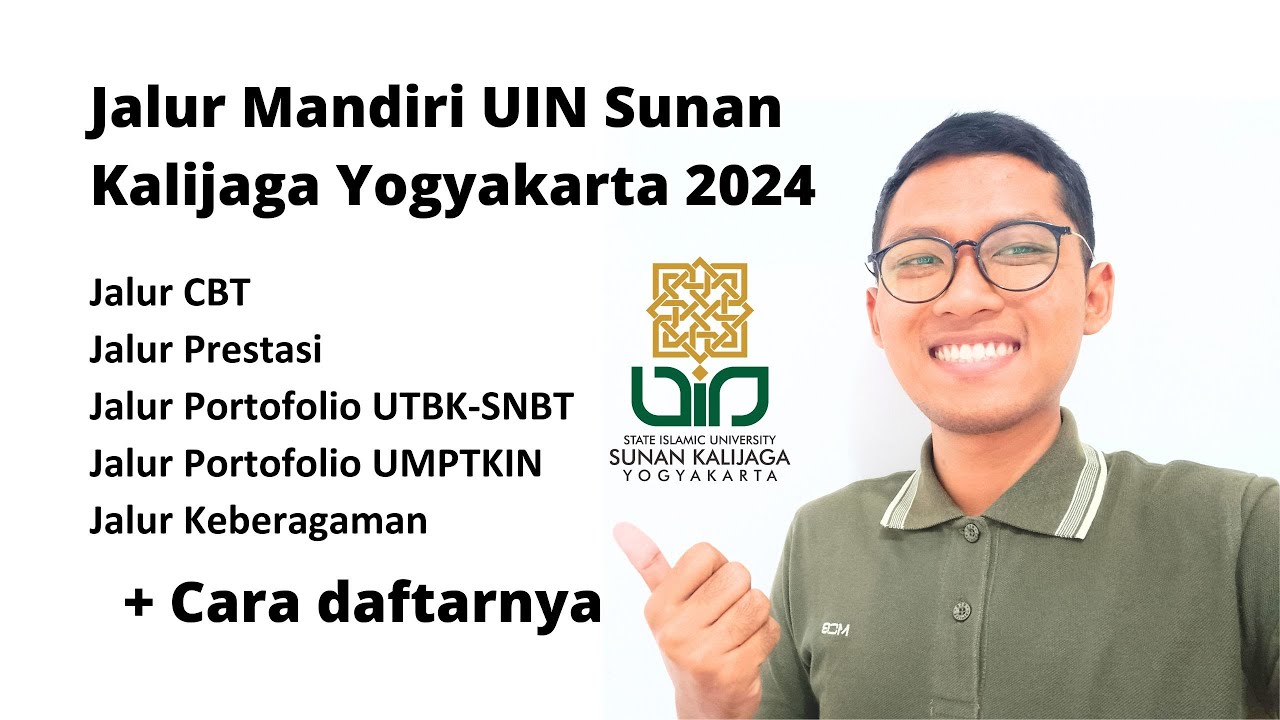 Semua Jalur Masuk UIN Sunan Kalijaga Yogyakarta 2024 | UIN SUKA ...
