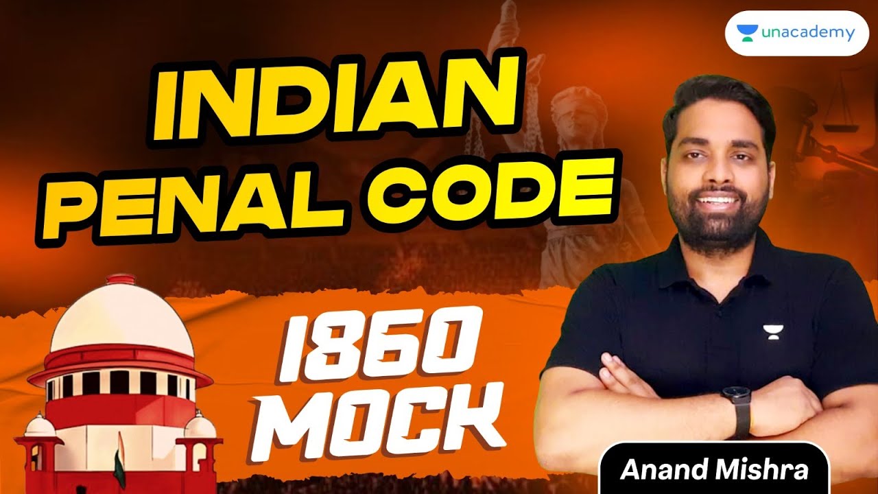Indian Penal Code |1860 Mock | Anand Mishra - YouTube