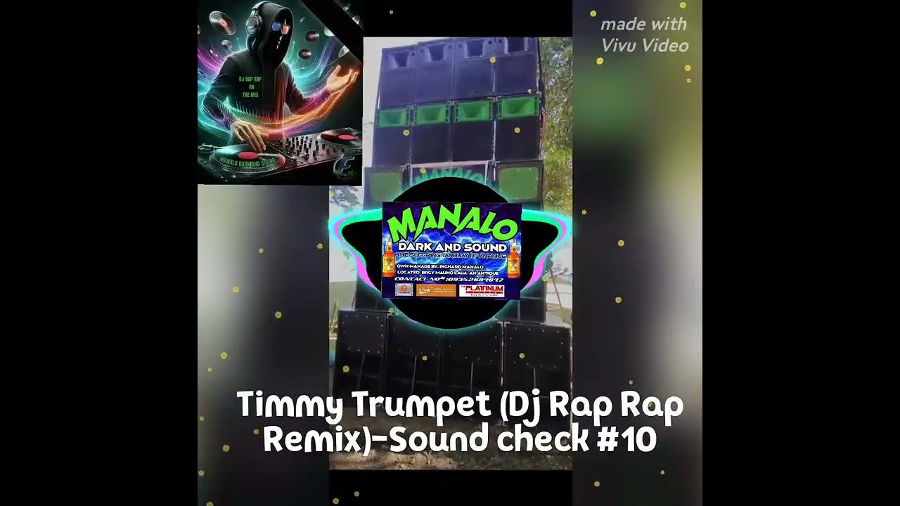 Timmy Trumpet (Dj Rap Rap Remix)-SoundCheck#10 - YouTube