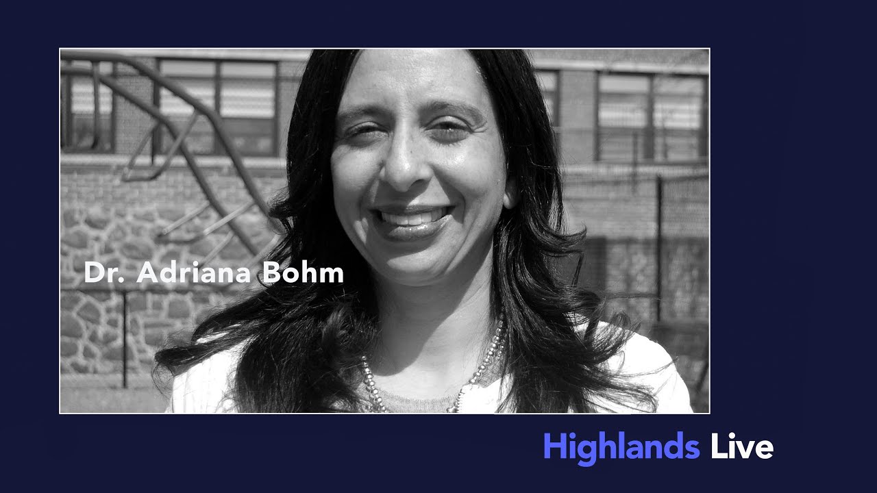 Highlands Live: Dr. Adriana Bohm - YouTube