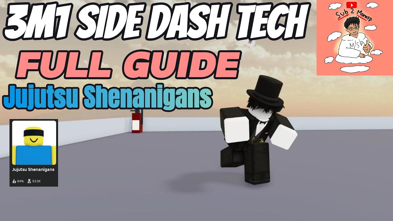 [OUTDATED] 3M1 Side Dash Reset Tech FULL GUIDE | Jujutsu Shenanigans - YouTube