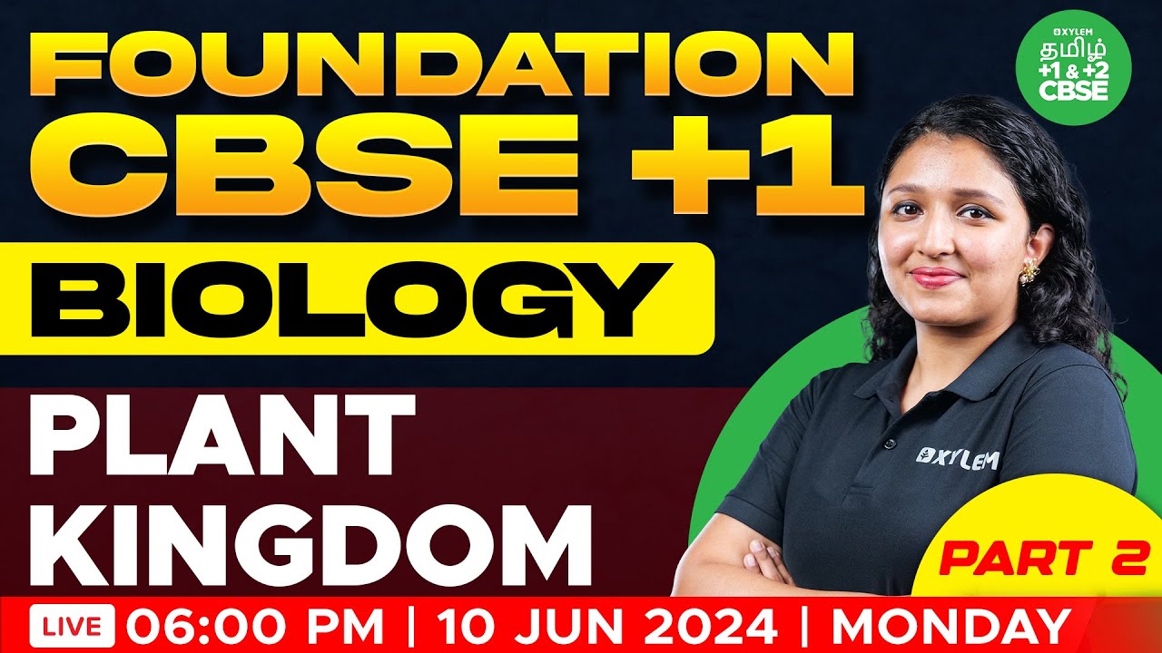 FOUNDATION: Plant Kingdom PART -2 (BOTANY) | CBSE 11&12 Tamil | Ashima ...