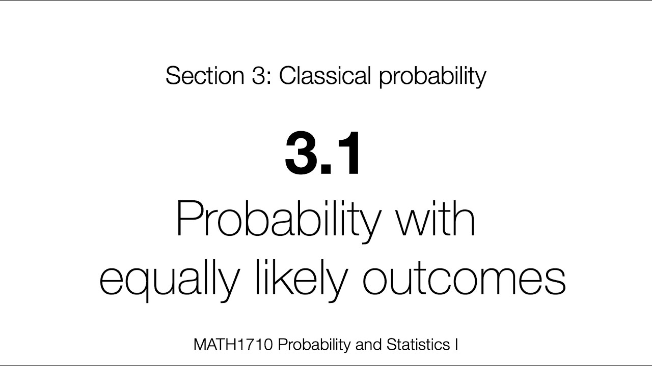MATH1710 – 3.1: Probability with equally likely events - YouTube