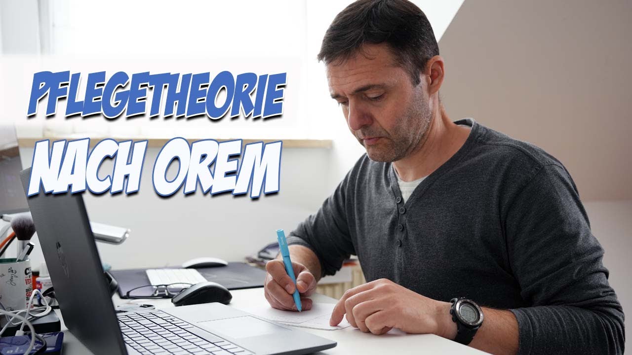 Pflegetheorie nach Orem | Pflegemodelle | Pflege Kanal - YouTube