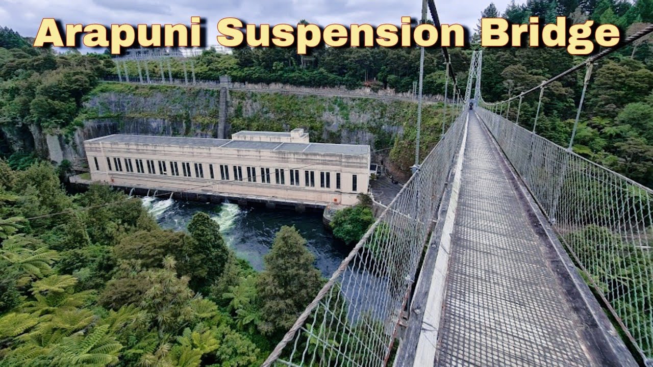 ARAPUNI SUSPENSION BRIDGE | WAIKATO - YouTube