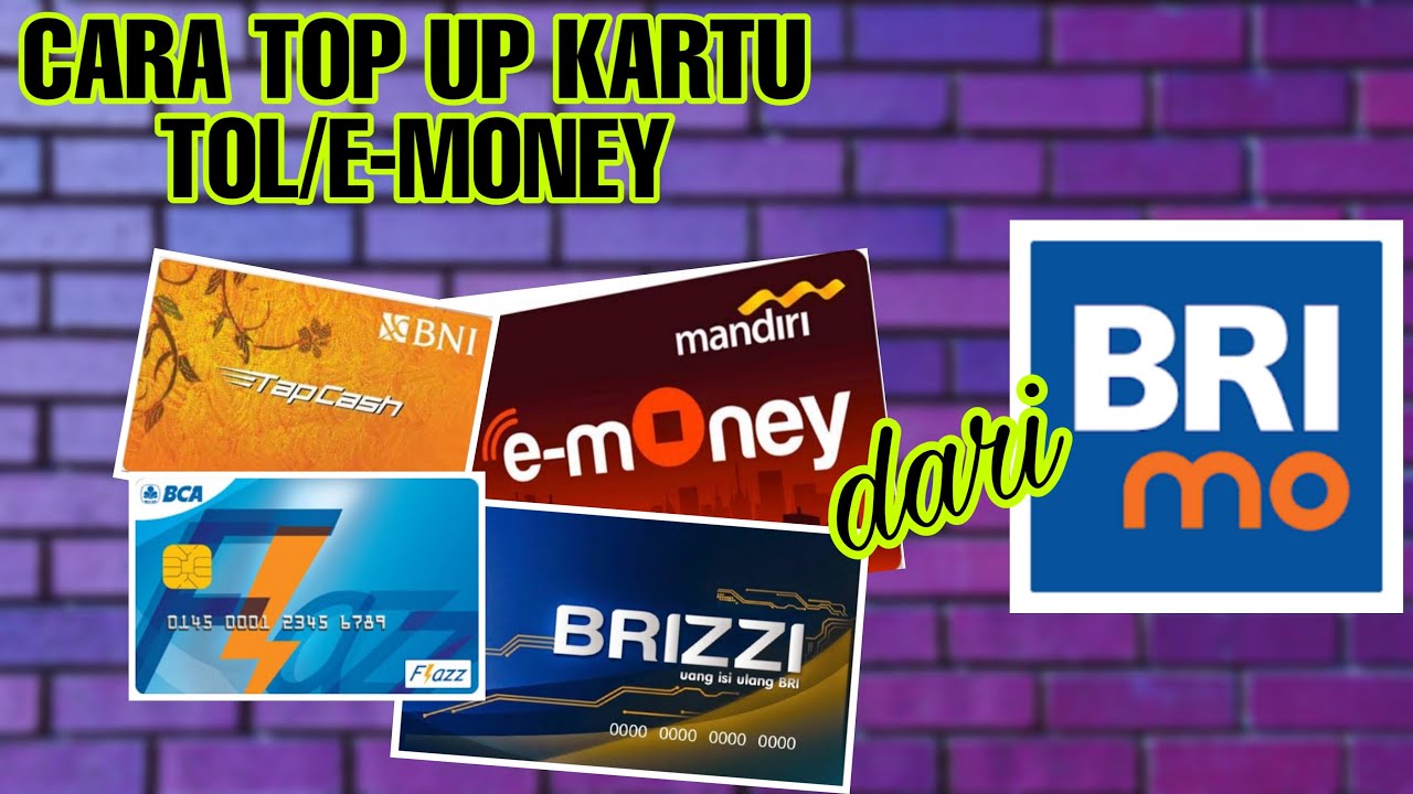 Cara Top Up Kartu Tol E Money dari Aplikasi BRImo - YouTube