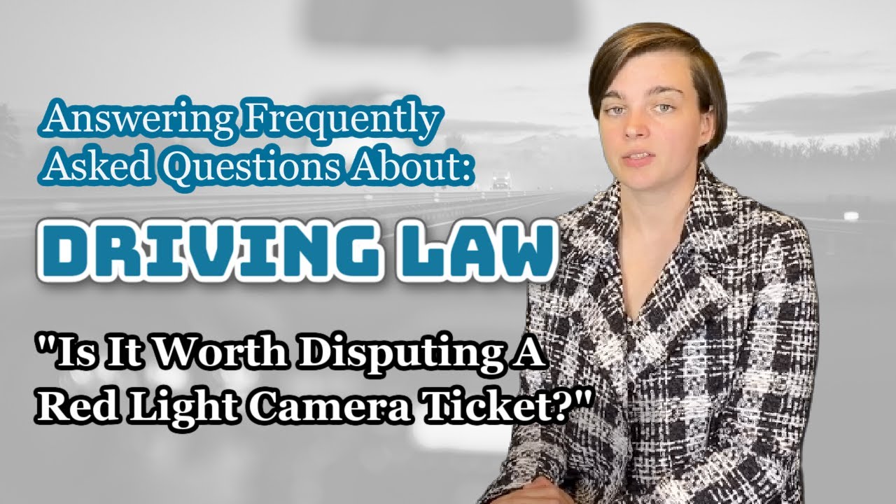 Is It Worth Disputing A Red Light Camera Ticket? - YouTube