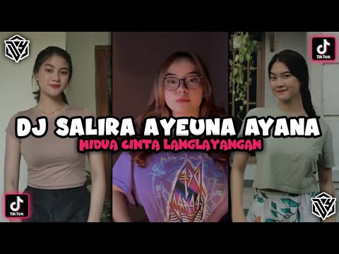 DJ SALIRA AYEUNA AYANA DIMANA JEDAG JEDUG || DJ VIRAL FYP TIKTOK TERBARU 2022 FULL BASS