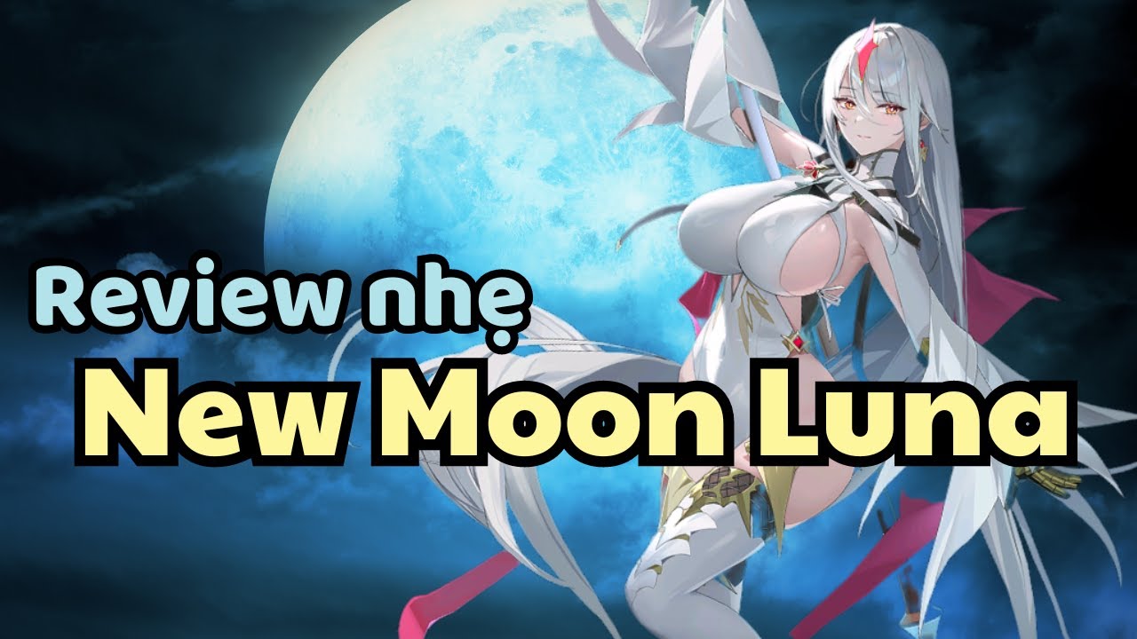 Review nhẹ New Moon Luna - Epic Seven - YouTube