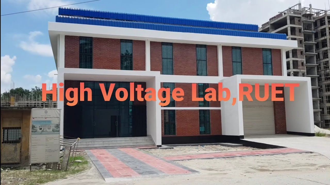 High Voltage LAB, RUET - YouTube