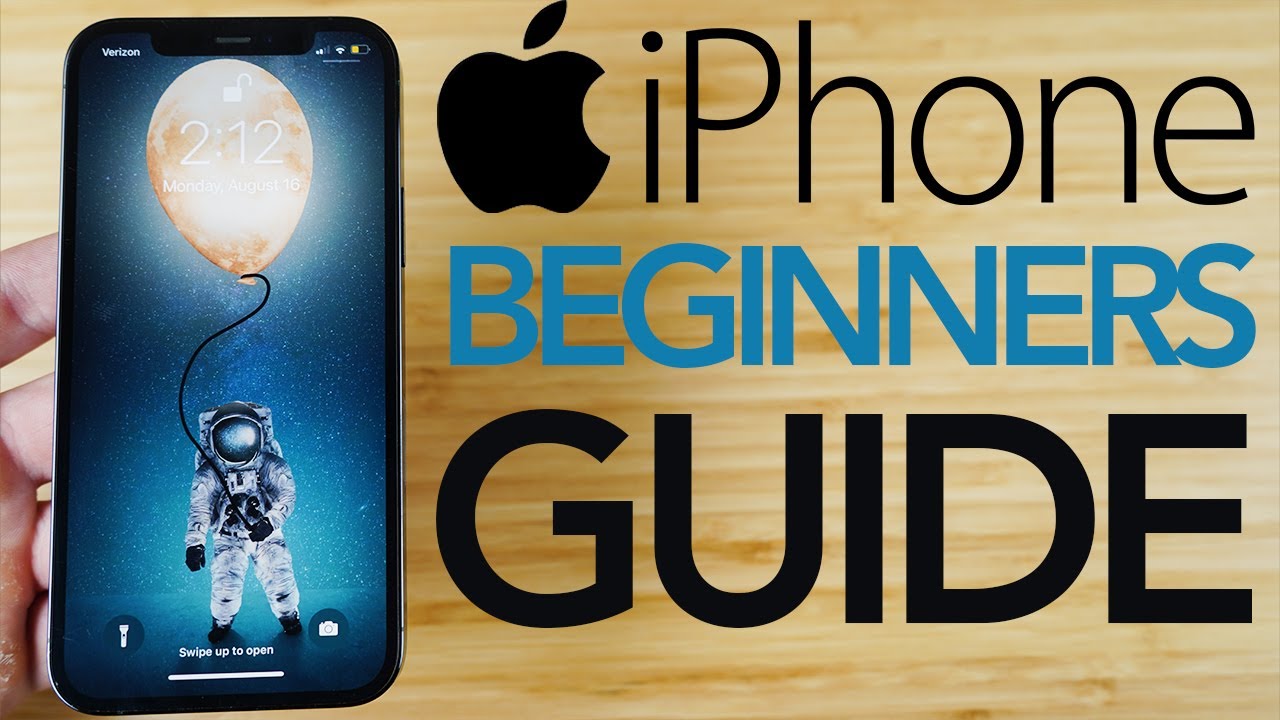 iPhone - Complete Beginners Guide (iPhone 13, iPhone 12 & iOS 15) - YouTube