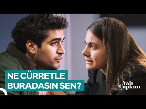 Sen Beni Mahvettin, Sen Hayatımı Yaktın! | Yalı Çapkını