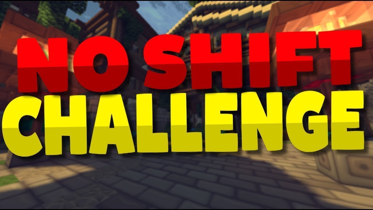 no shift challenge / minecraft - bedwars - YouTube