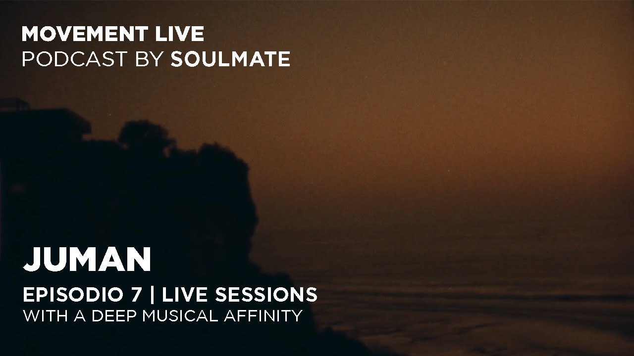 Movement Live Podcast Ep. 7 - Juman - YouTube