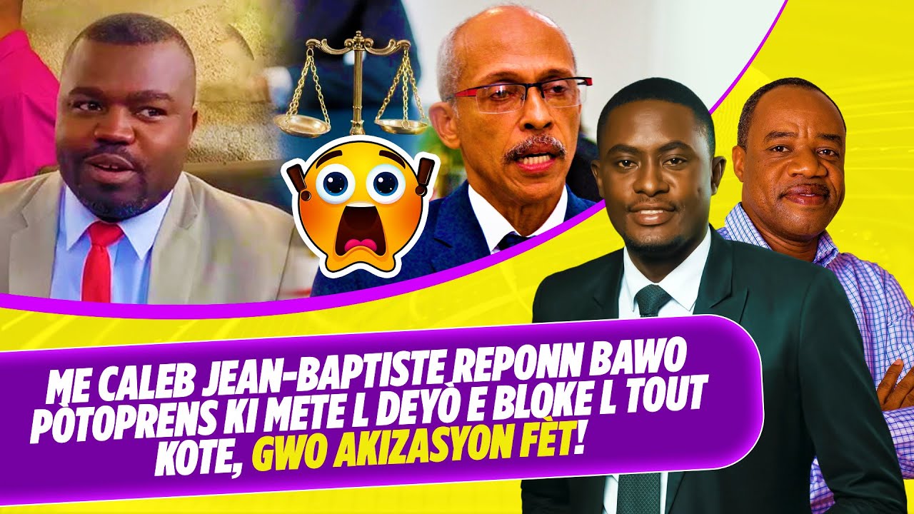 ME CALEB JEAN BAPTISTE REPONN BAWO PÒTOPRENS KI METE L DEYÒ E BLOKE L ...